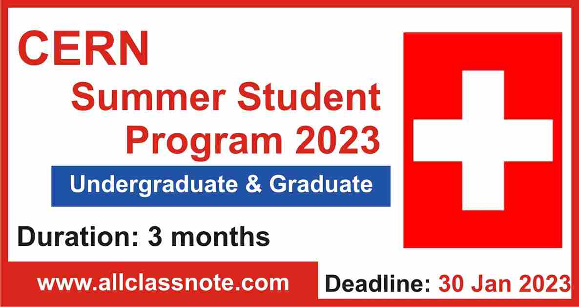 CERN Summer Student Program 2023 (Fully Funded) CERN Summer Student Program 2023 (Fully Funded)