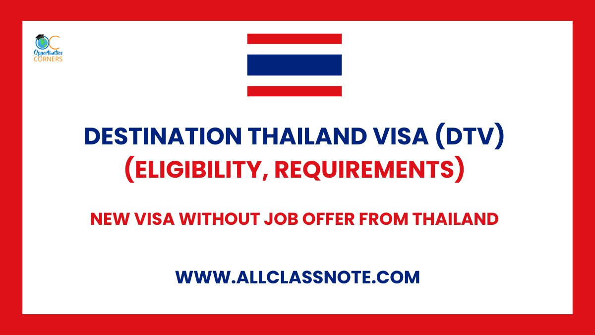 Destination Thailand Visa (DTV) (Eligibility, Requirements)